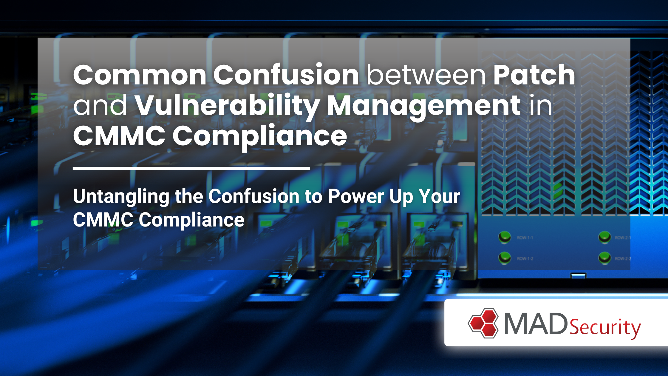 Patch vs. Vulnerability Management | Common Mistakes to Avoid